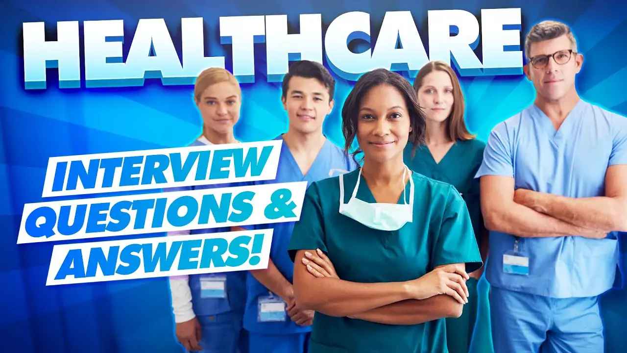 50 Best Sample Health Care Interview Questions and Answers